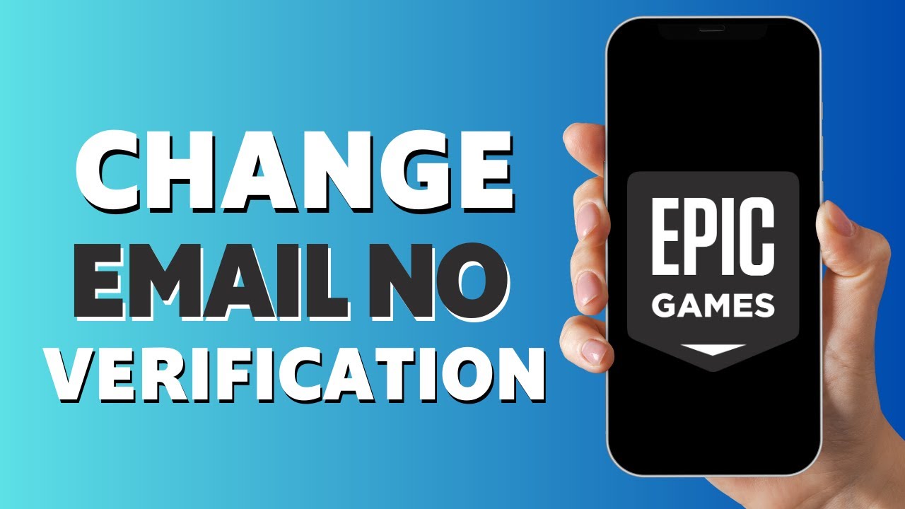 How to Change Email Without Verification on Epic Games (2025) - YouTube
