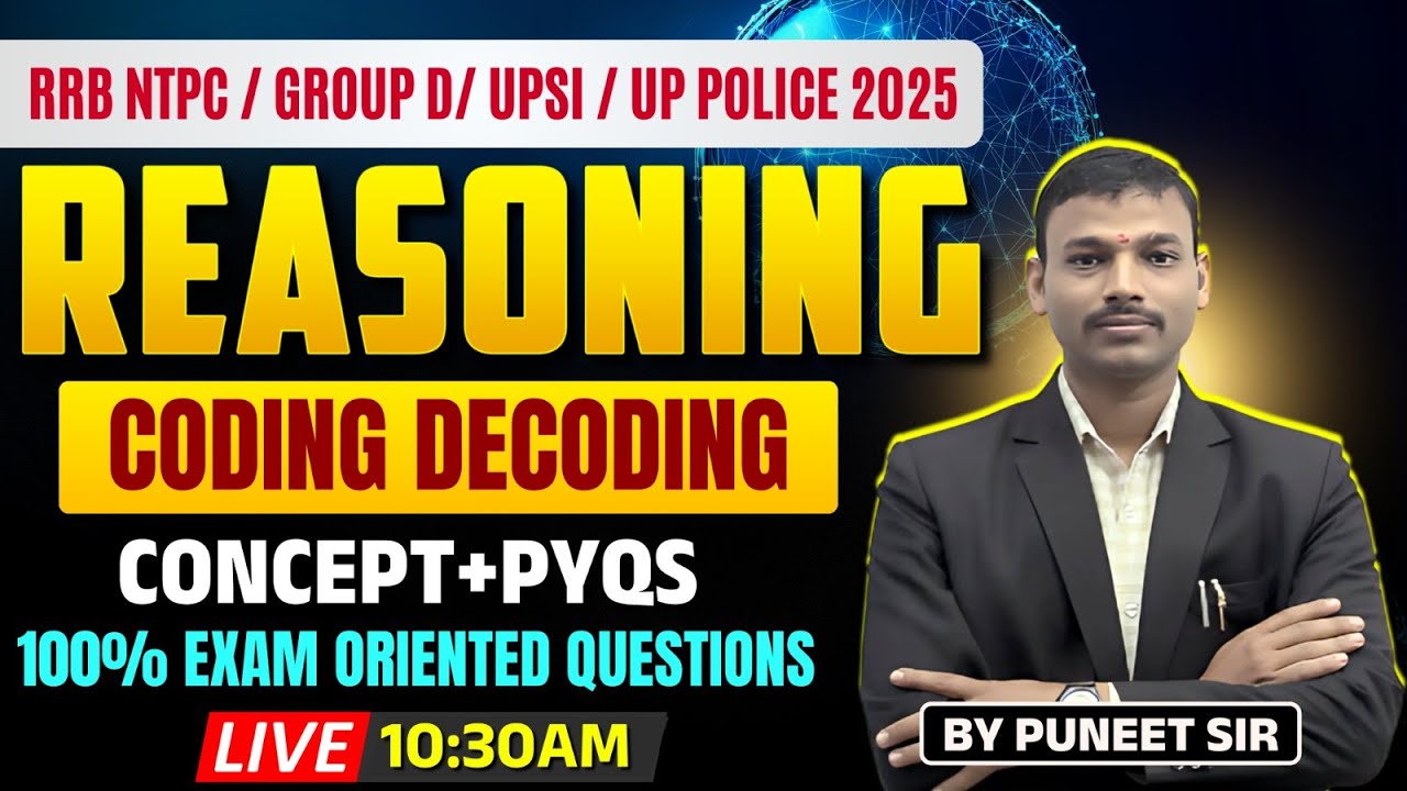 Reasoning Coding Decoding | एकदम बेसिक से | Reasoning Concept & PYQs | UPSI/UP POLICE | RRB NTPC ...