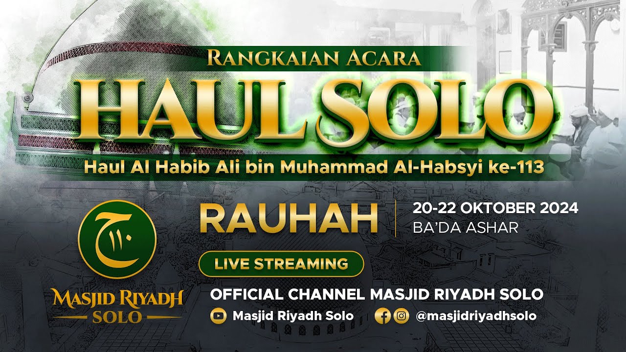 Rouha Hari Kedua Rangkaian Haul ke 113 Habib Ali bin Muhammad Alhabsyi ...