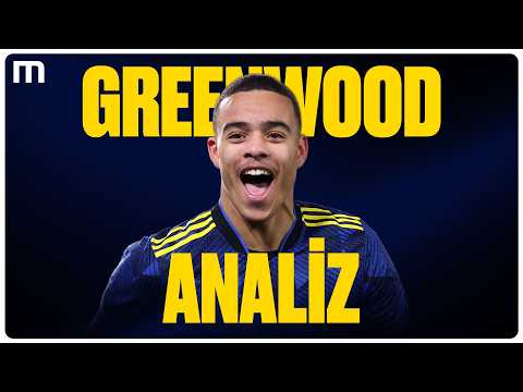 Mason Greenwood Fenerbahçe'de Ne Yapar? | Analiz Departmanı
