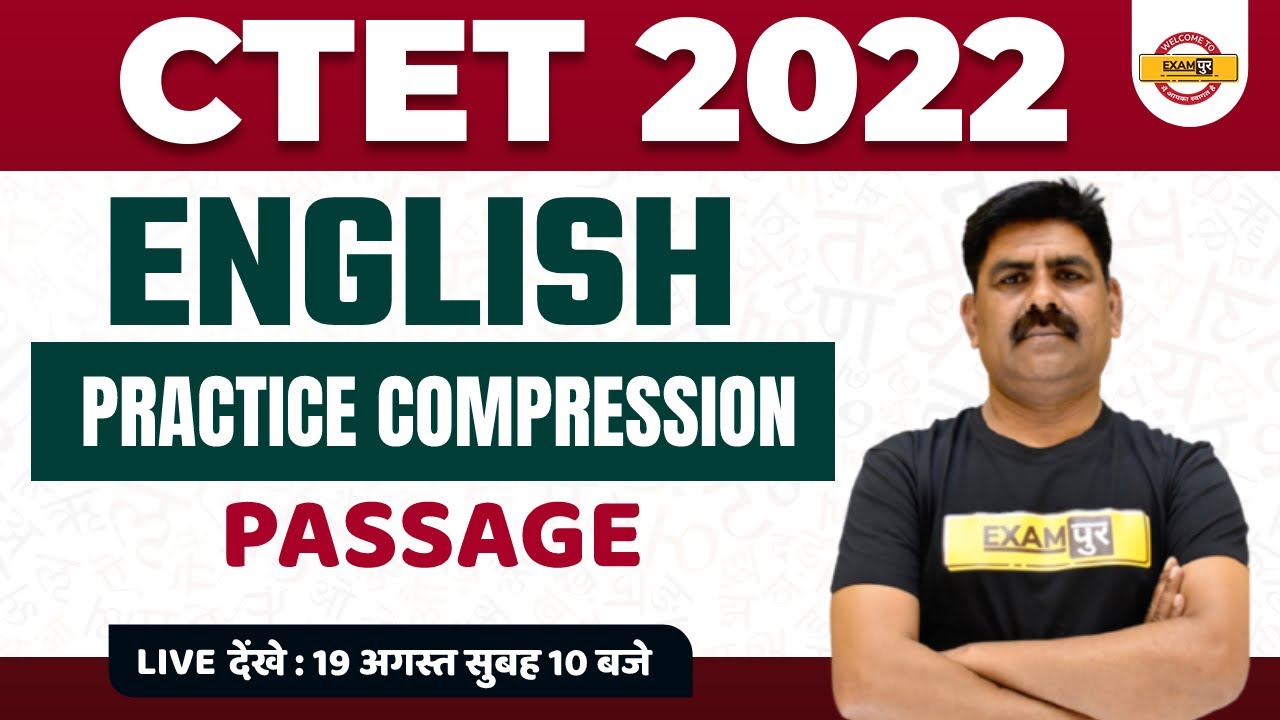 CTET 2022 ENGLISH CLASS | COMPRESSION PASSAGE PRACTICE | ENGLISH FOR ...