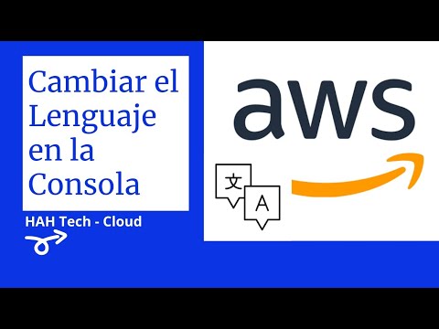 Cambia el lenguaje de la Consola de Administracion en AWS | Tutorial en ...