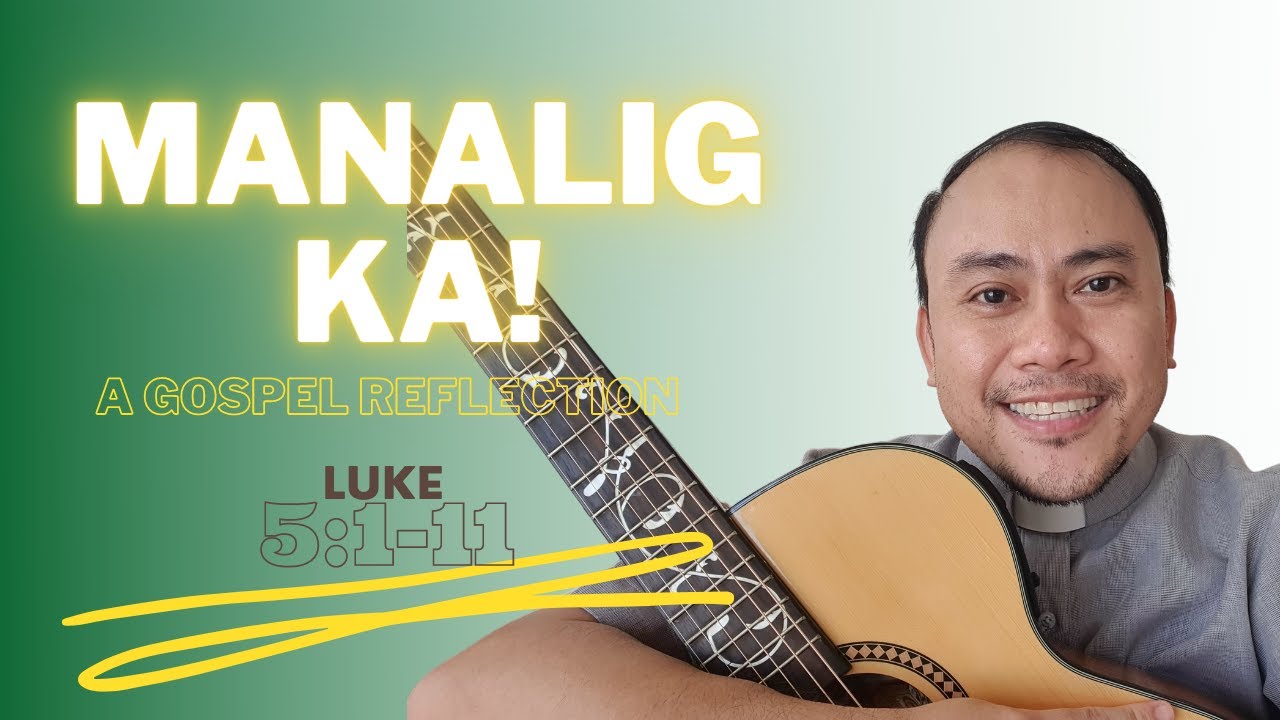 Luke 5:1-11 | A Gospel reflection | Manalig ka - YouTube