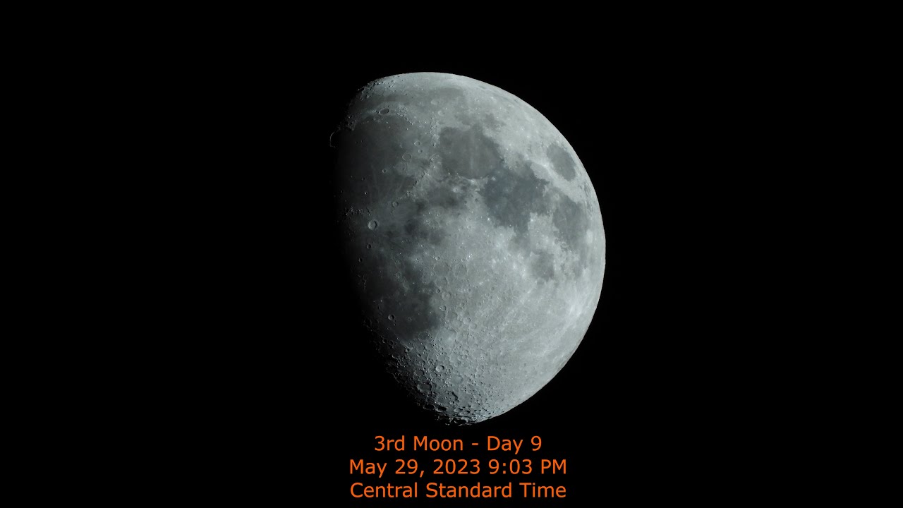 Moon Phase - May 29, 2023 9:03 PM CST (3rd Moon Day 9) - YouTube