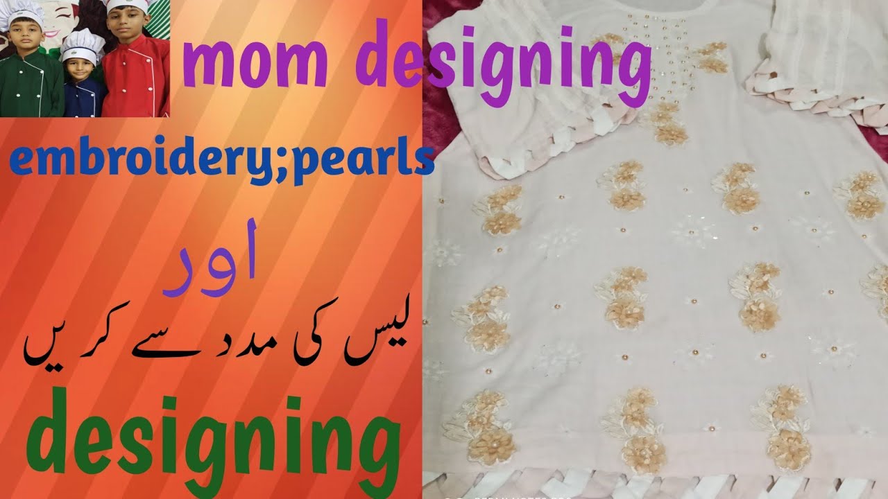 |beautiful designing with hand made embroidery ;pearls and lass| - YouTube