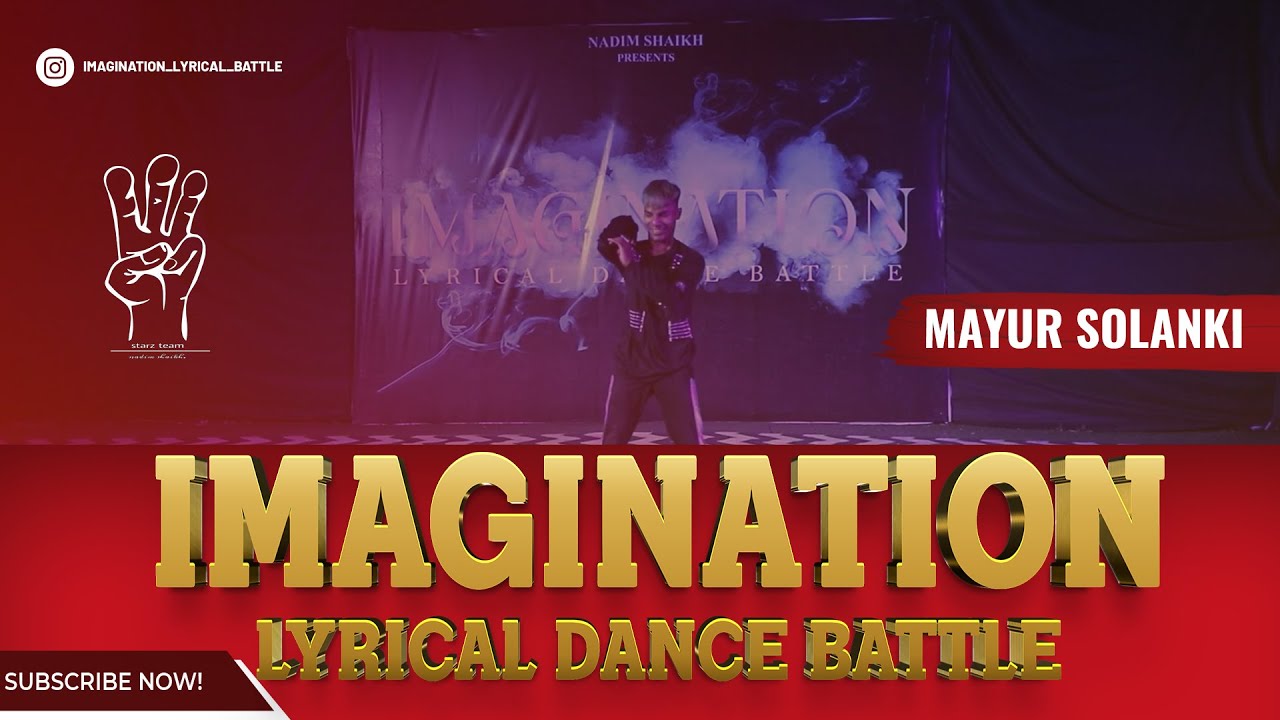 Imagination Lyrical Dance Battle | Top 30 | Final Showcase Mayur Solanki - YouTube
