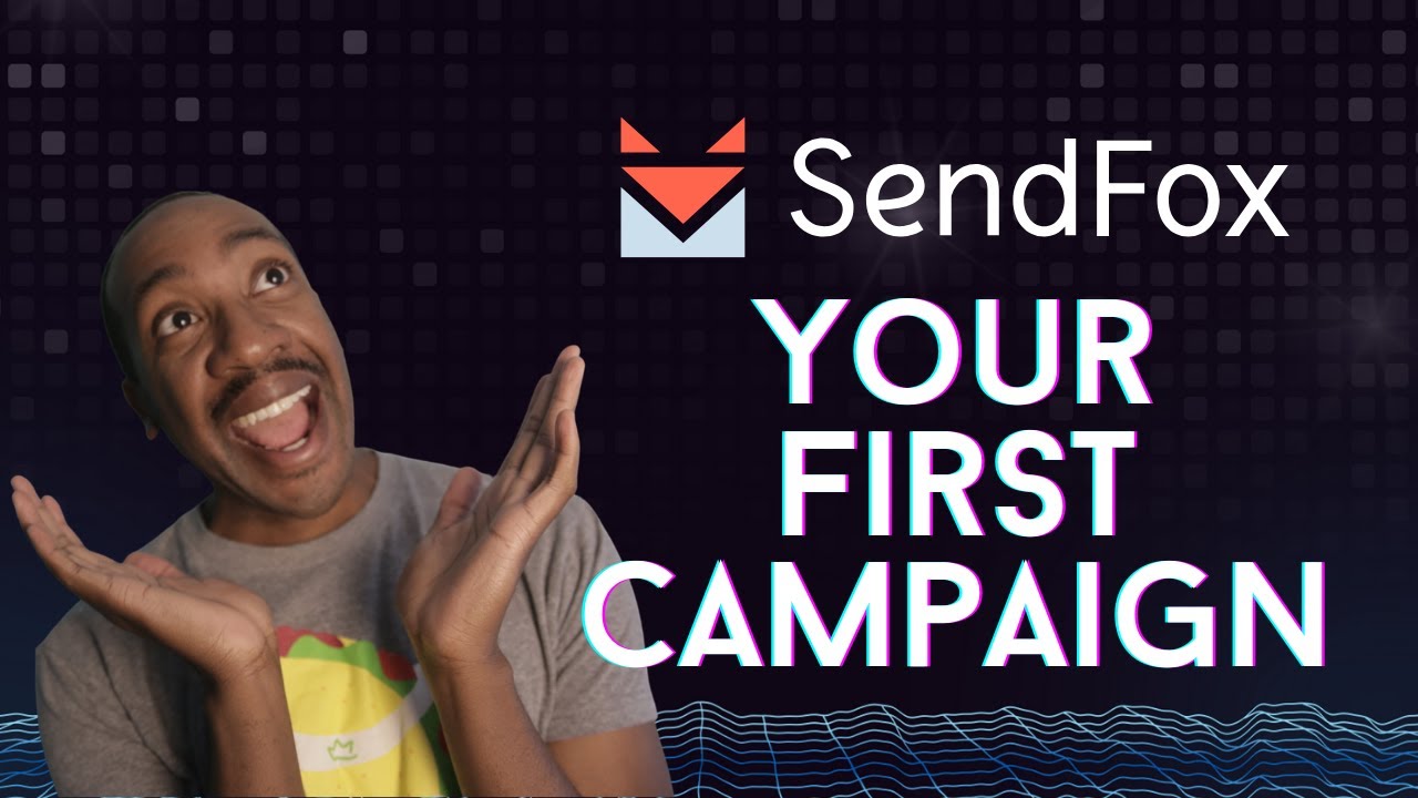 SendFox: Creating Your First Campaign - YouTube