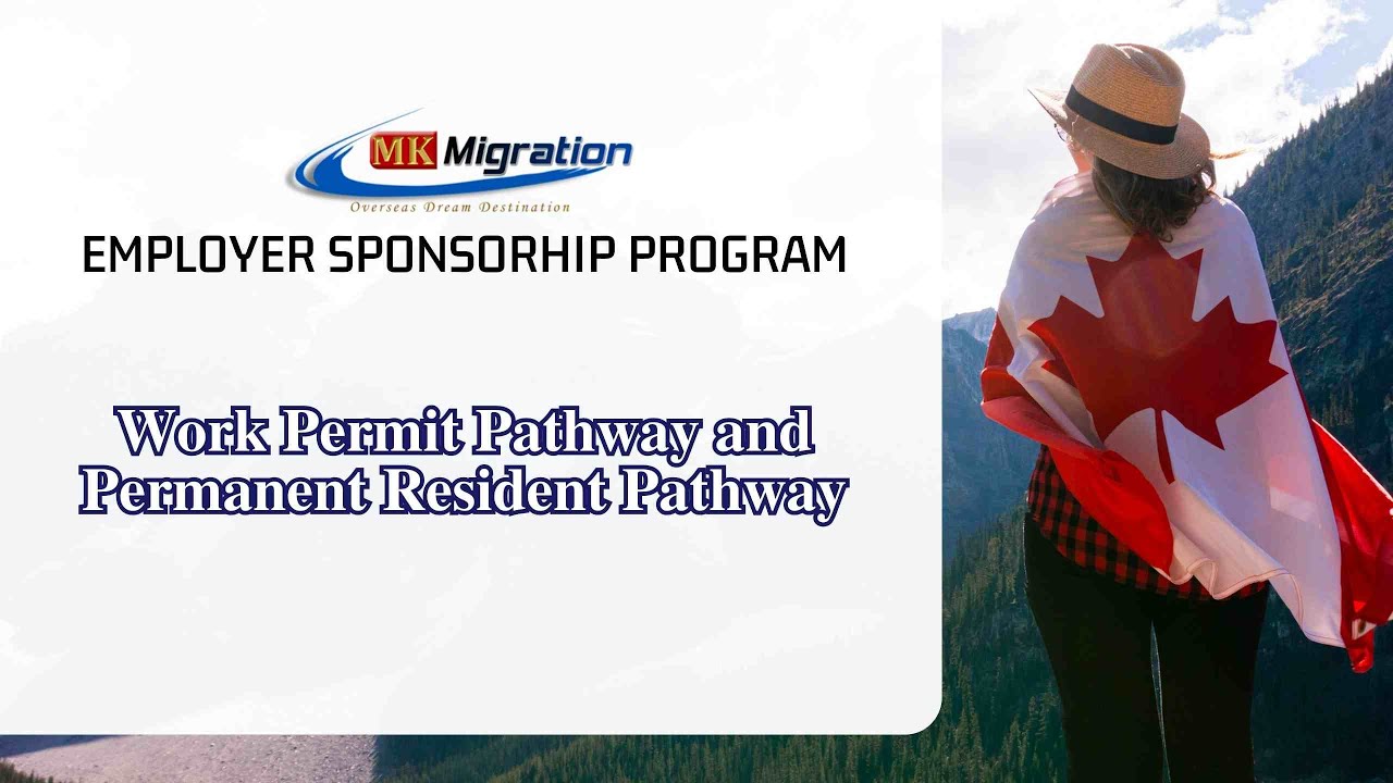 Employer Sponsorship Program - Work Permit Pathway and Permanent ...