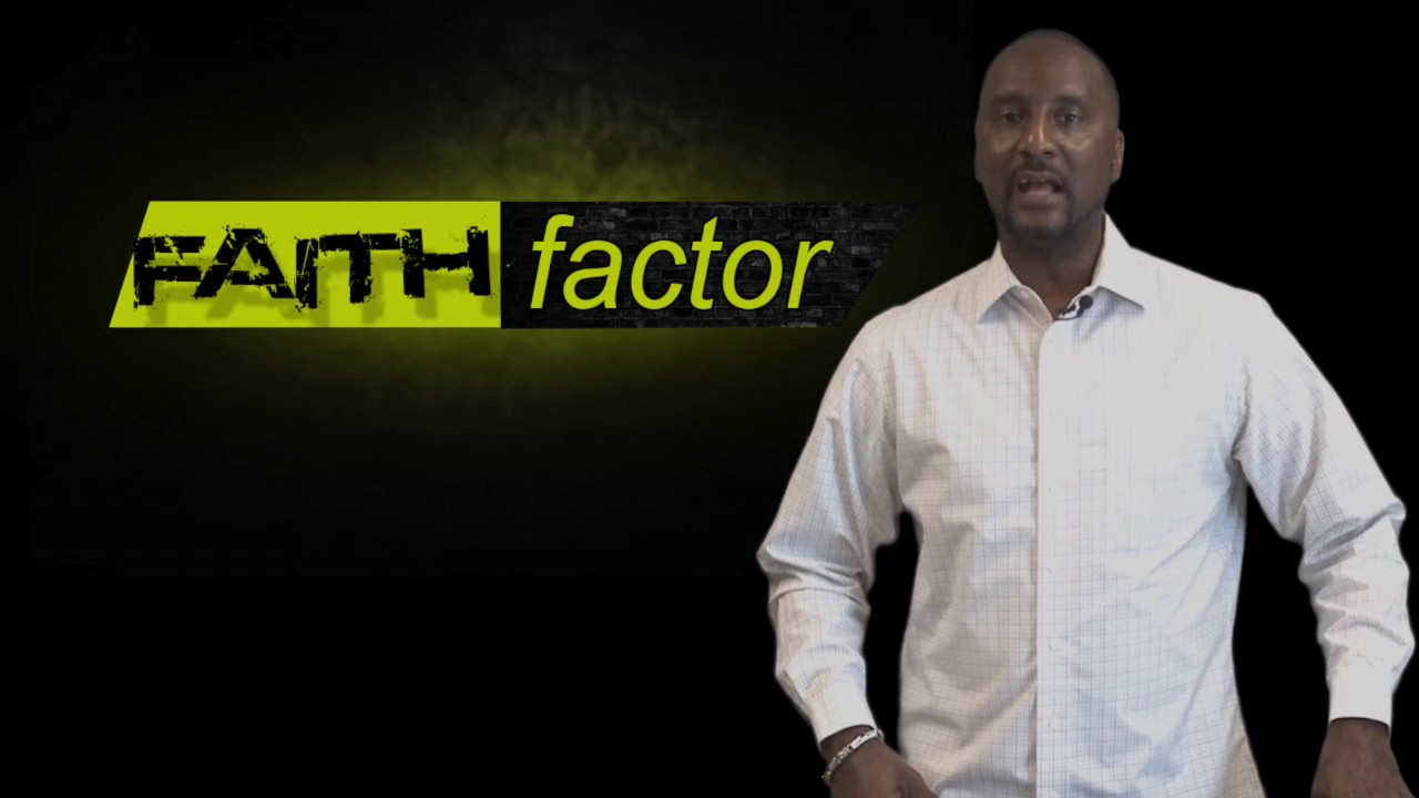 Bible Study: Faith Factor - Part 1 - YouTube