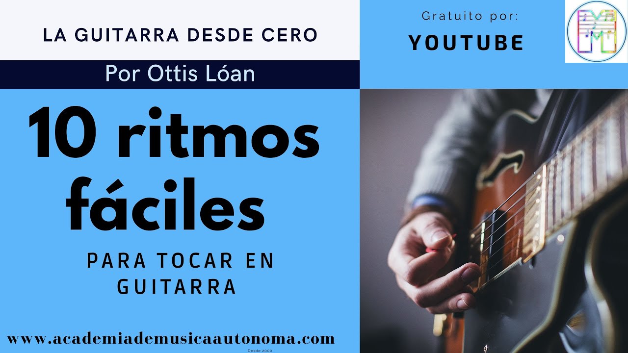 10 ritmos fáciles para tocar en la guitarra (más consejos importantes ...