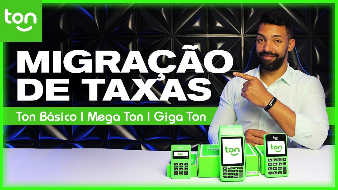 SAIBA TUDO SOBRE A MIGRAÇÃO DE TAXAS DAS MAQUINAS TON T1 T2 T3 TON ...
