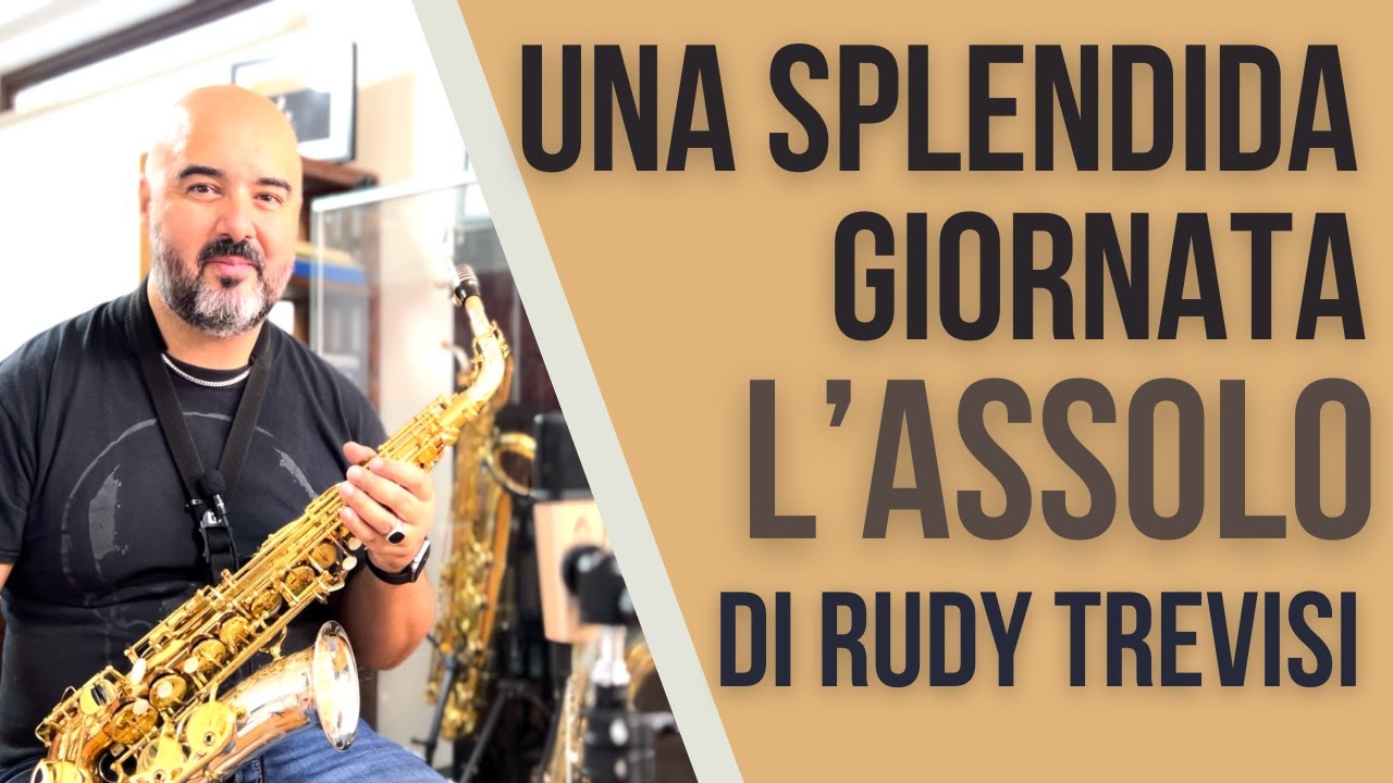 Una Splendida Giornata, impara l'assolo di sassofono contralto e ...