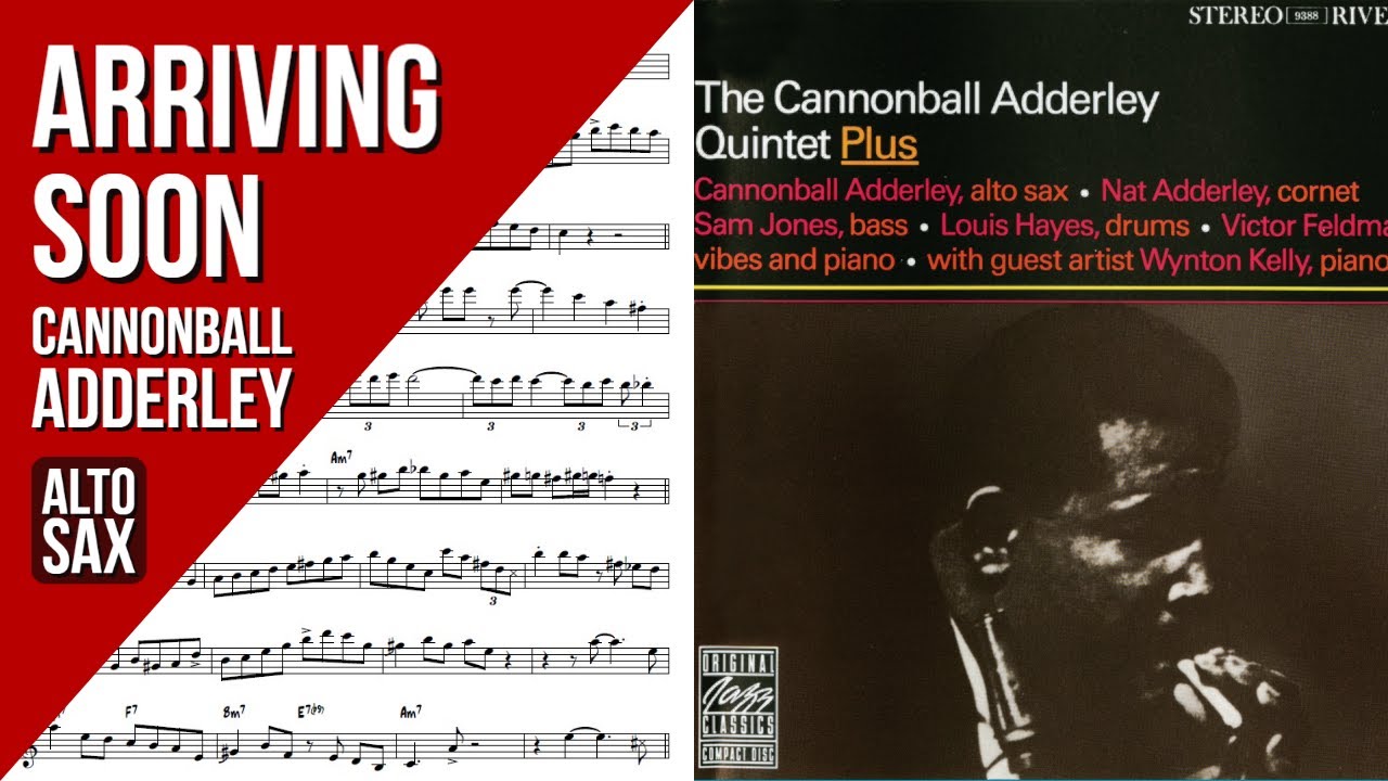 Cannonball Adderley on "Arriving Soon" | Solo Transcription for Alto Sax - YouTube