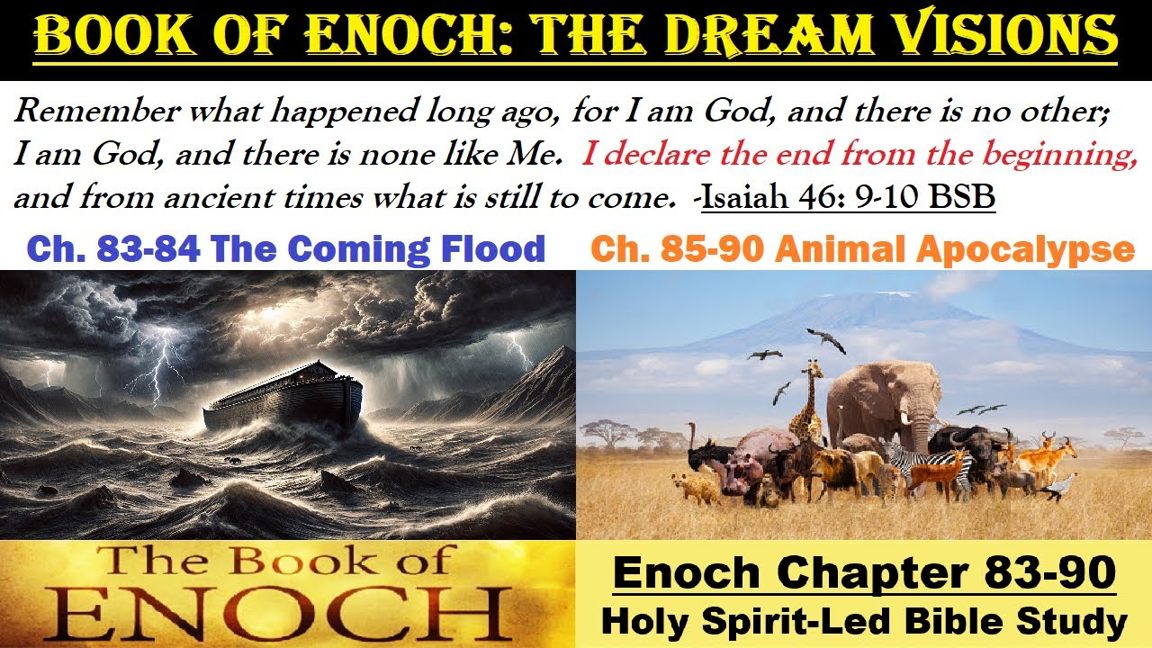 The Book of Enoch – Chapter 83-90 - The Dream Visions - YouTube