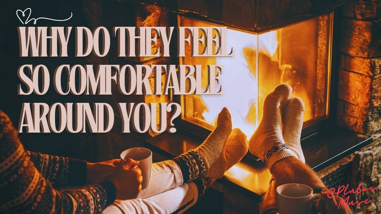 ☕🧣🕯️Why Do They Feel So Comfortable Around You? :::TIMELESS::: Pick A ...