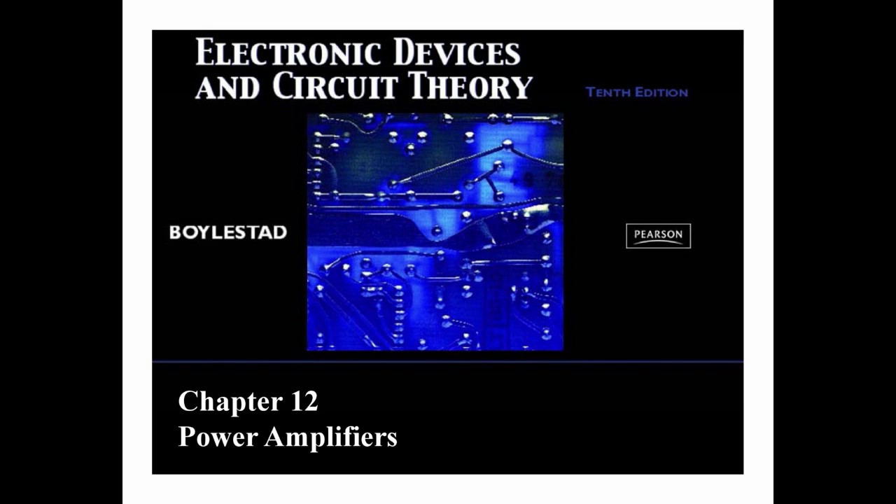 SUMMARY Electronic Devices and Circuit Theory Chapter 12 (Power ...