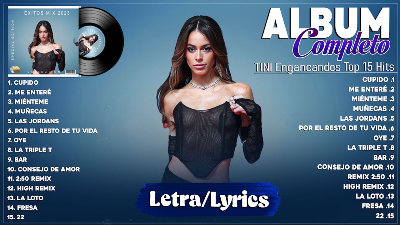 TINI Tendencia 2023 - TINI Lo Más Escuchado 2023 - TINI Grandes Éxitos Mix 2023 - (Letra/Lyrics ...
