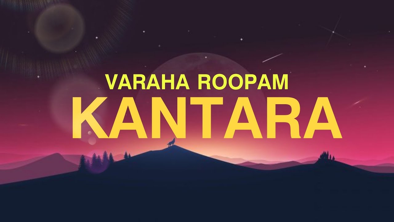 Kantara - Varaha Roopam Lyric Video | Sai Vignesh | Rishab Shetty ...
