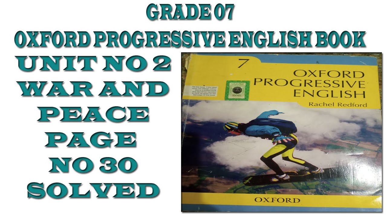 OXFORD PROGRESSIVE ENGLISH RACHEL REDFORD CLASS 7 UNIT 2 WAR AND OXFORD PROGRESSIVE ENGLISH RACHEL REDFORD CLASS 7 UNIT 2 WAR AND