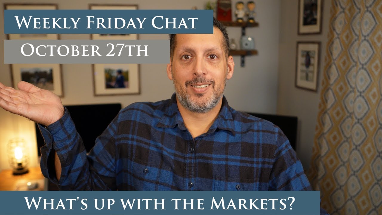 What's up with the Stock and Bond Markets? | Weekly Friday Chat ...