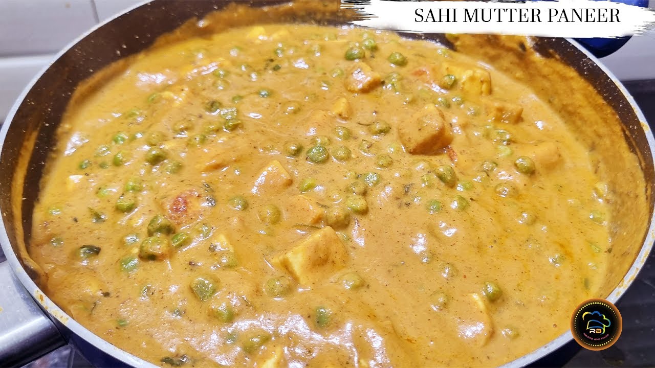 चुटकियों में बनायें शाही मटर पनीर || Shahi Mutter Paneer Recipe || RB ...