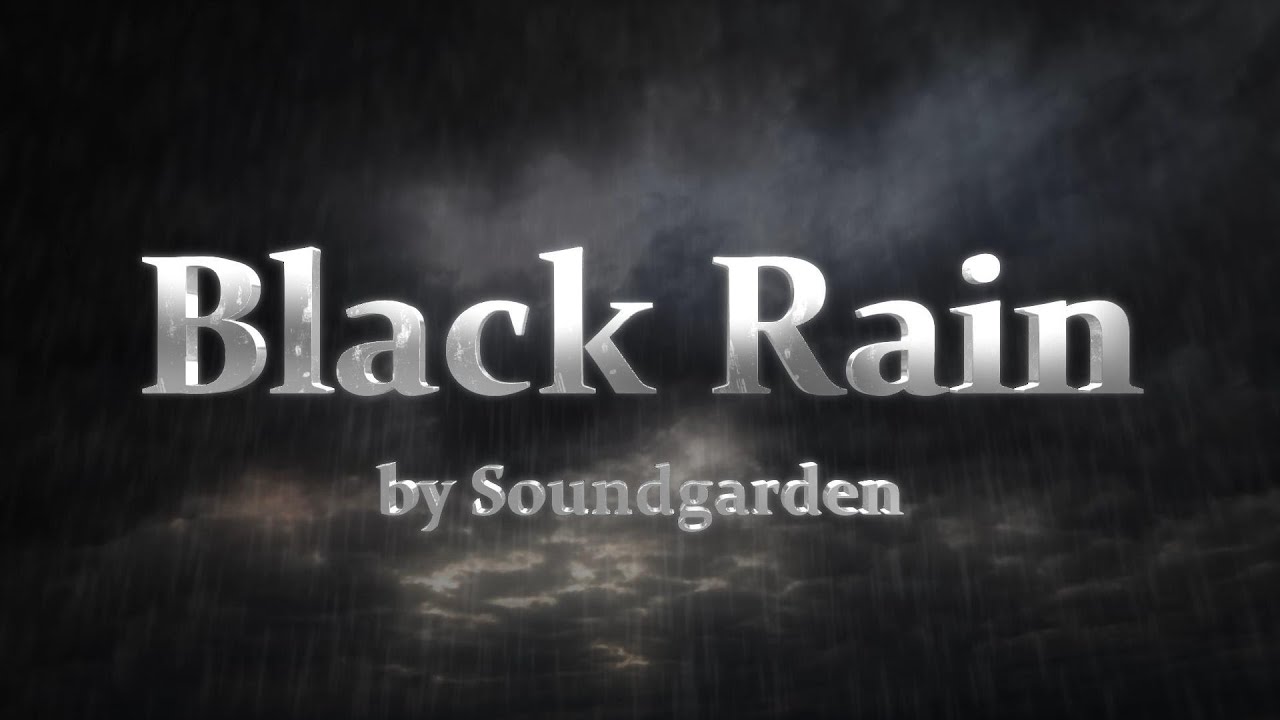 BLACK RAIN (Soundgarden Vocal Cover) - YouTube