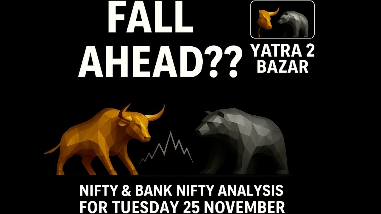 NIFTY 50 PREDICTION AND BANK NIFTY ANALYSIS FOR TOMORROW 25th NOVEMBER ...