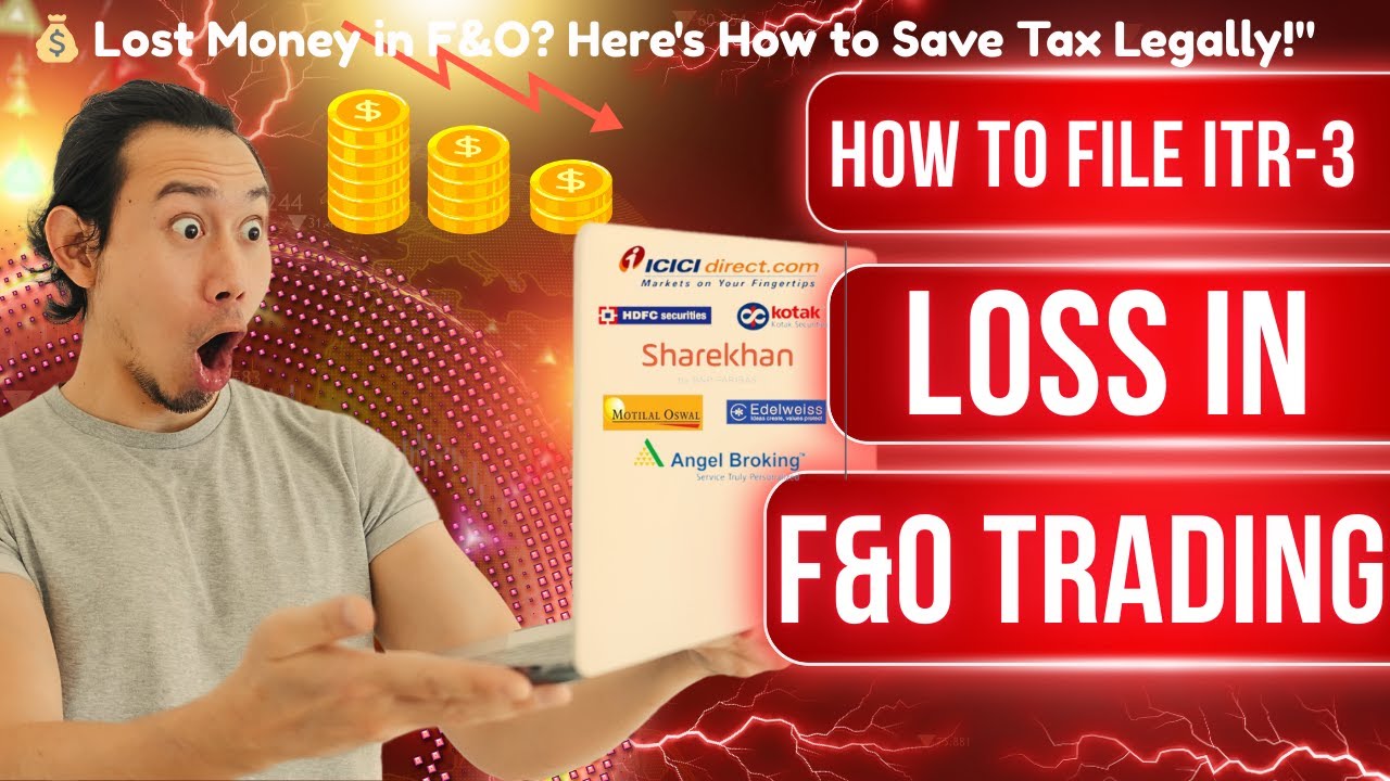 How to File Future and option loss in ITR-3 of AY 2024-25 | Tax ...