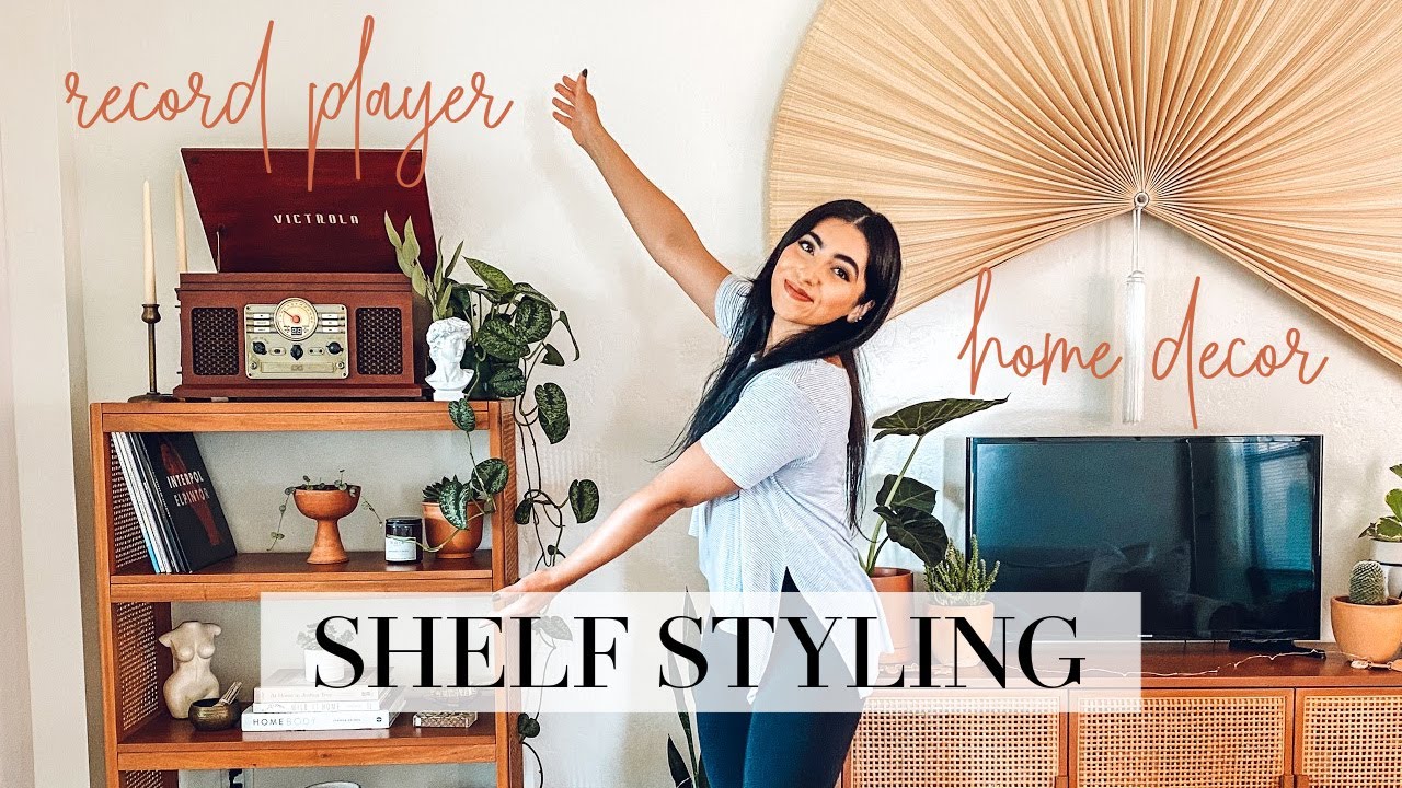 SHELF STYLING | Amazon home decor haul, new record player, how to ...