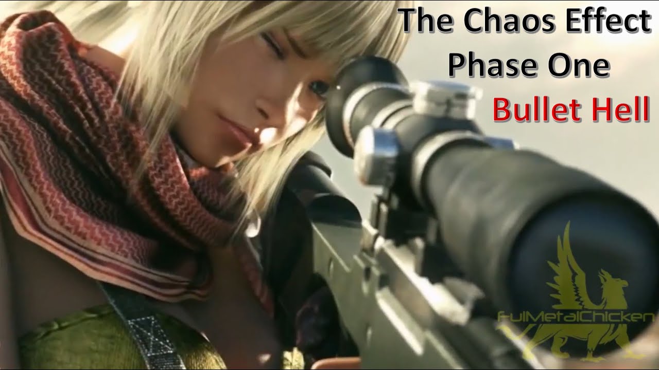 The Chaos Effect: Phase One - Bullet Hell - FMC - YouTube