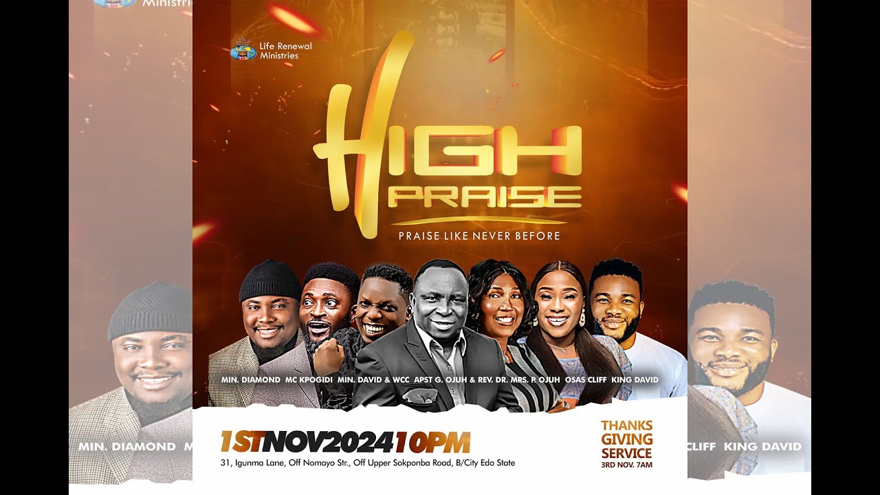 High Praise 2024 - Friday 1st November 2024 - LIFE RENEWAL MINISTRIES ...