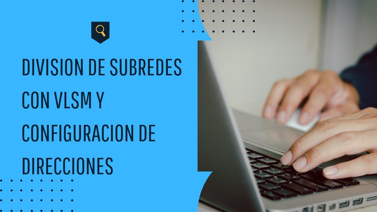 Subredes: VLSM y Configuración de Subredes en Packet Tracer - YouTube
