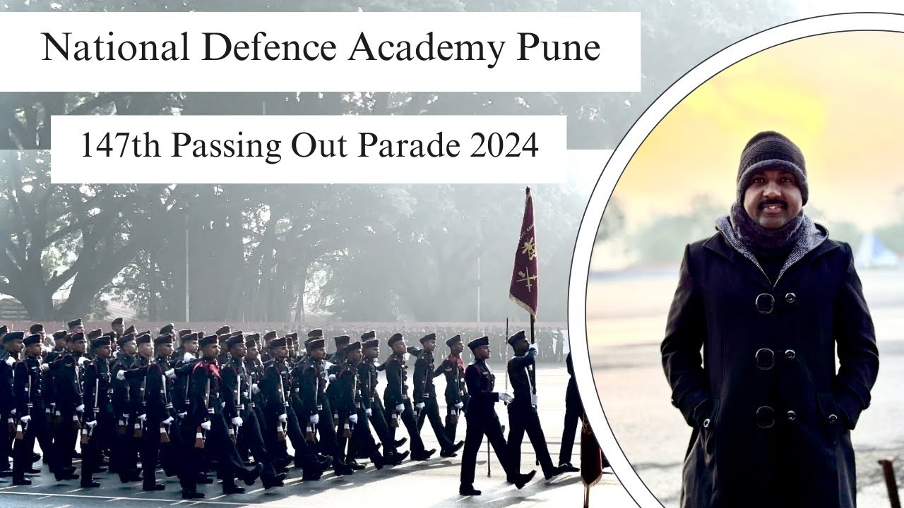147th NDA Passing Out Parade 2024 🎓 Khadakwasla Pune- A Glimpse of ...