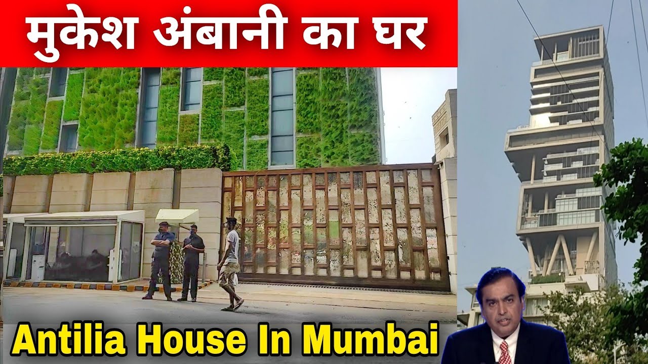 Mukesh Ambani's "Antilia" House In Mumbai | World Most Expensive ...
