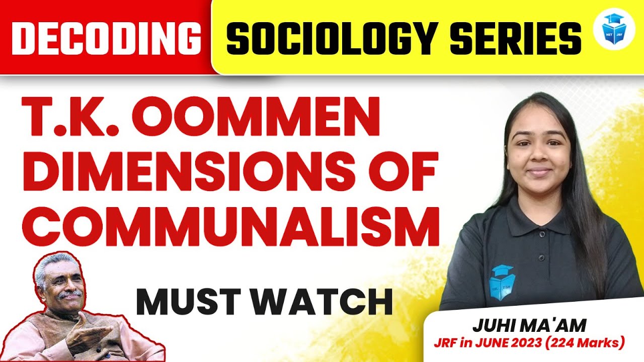 T.K. OOMMEN | Dimensions of Communalism | UGCNET Sociology 2024 ...
