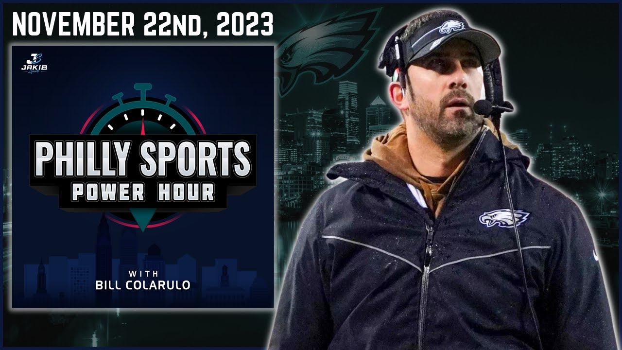 Philly Sports Power Hour with Bill Colarulo | Wednesday November 22nd ...