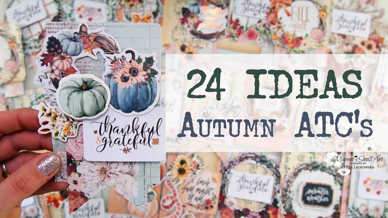 🎃🍁 24 IDEAS for Thanksgiving / Autumn / Fall ATC's Cards ~ ️ Maremi's ...