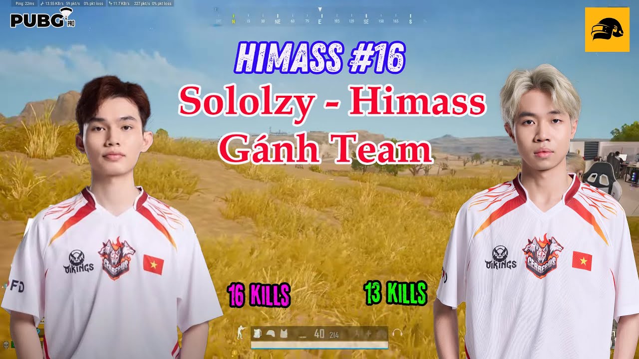 PUBG PC I CES_Himass #16 I Bộ đôi Himass - Sololzy gánh team - YouTube