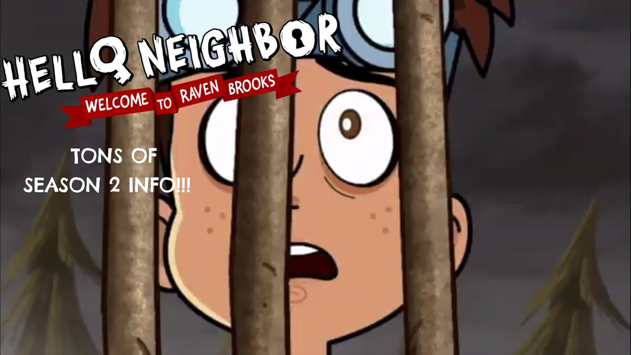Hello Neighbor Welcome to Raven Brooks - TONS of SEASON 2 INFO!! - YouTube