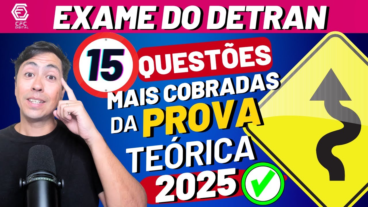 Prova Teórica do Detran 2025 – 15 QUESTÕES BEM COBRADAS NAS PROVAS DE ...
