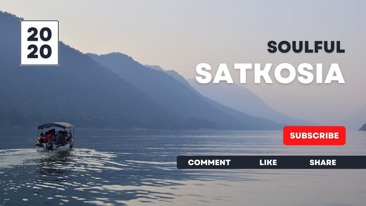 Experience the magic of Satkosia, Odisha | Satkosia Tigers Reserve ...