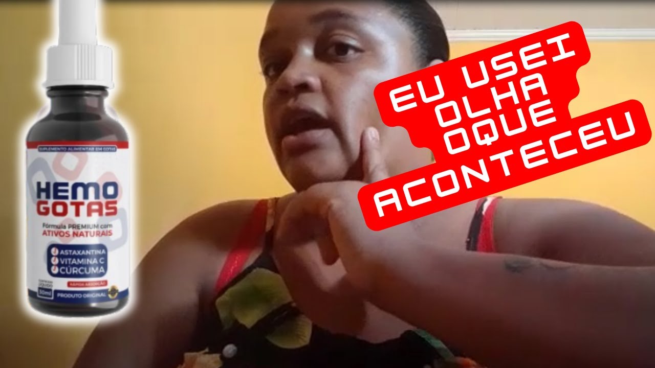 HEMO GOTAS – HEMO GOTAS RECLAME AQUI? HEMO GOTAS É CONFIÁVEL (G1 ...