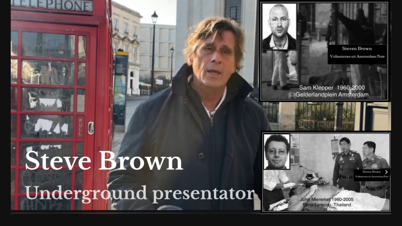 Steve Brown:Vermoorde Sam Klepper & John Mieremet ooit afgeluisterd in ...