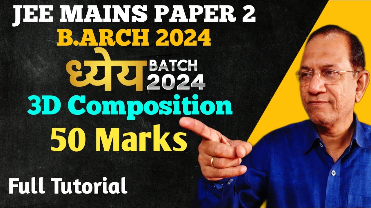 3D Composition "50 Marks" Full Drawing tutorial for Jee Mains paper 2 ...