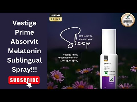 Vestige Prime Absorvit Melatonin Sublingual Spray !!।।|#vestige # ...
