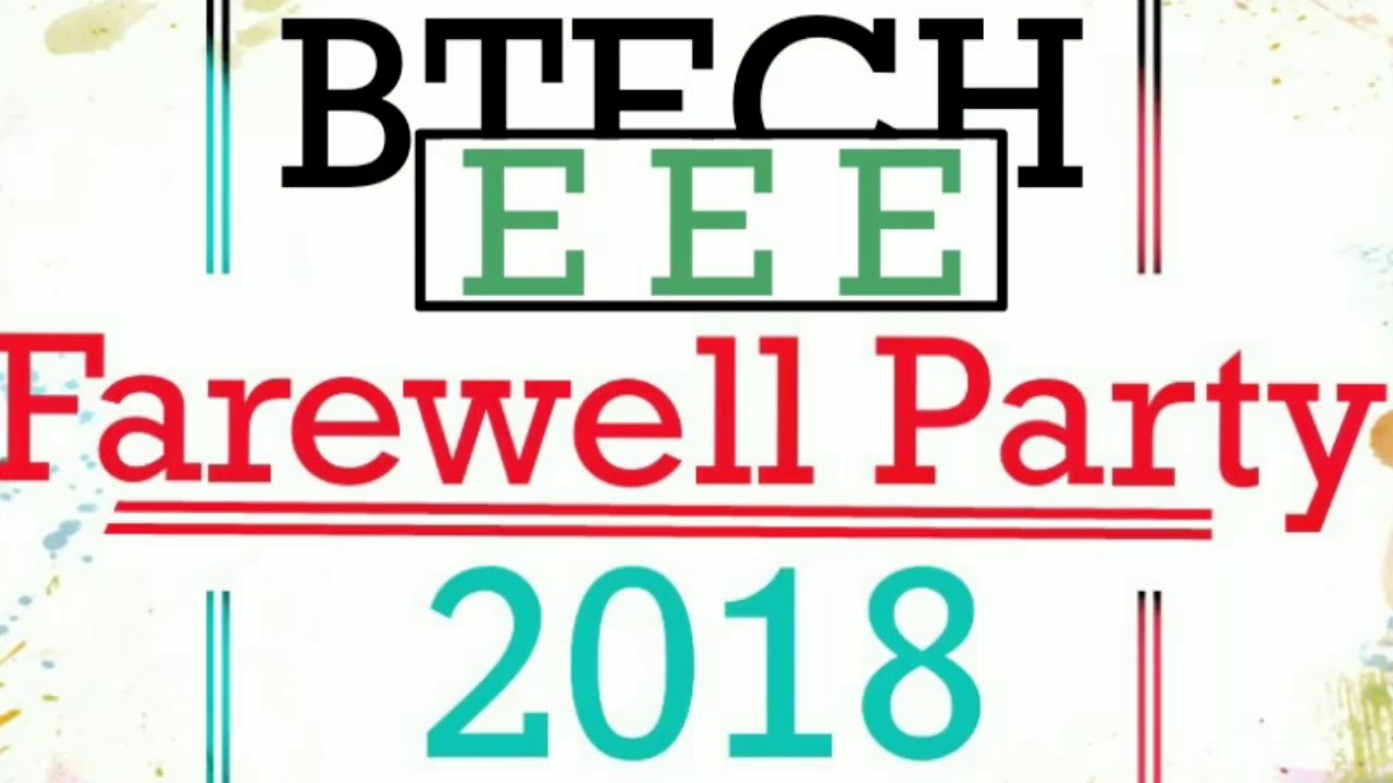 BTECH EEE Fairwell Party | 2014-2018 Batch | INTELL ENGINEERING COLLEGE ...