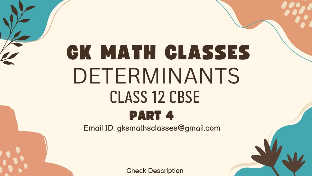 DETERMINANT | PART 4| 1 MARK QUESTION | CBSE CLASS 12| GK MATH CLASS ...