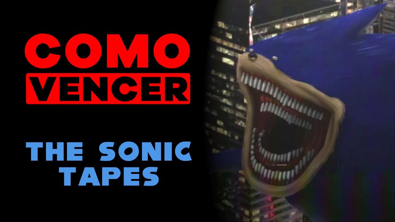 COMO VENCER: THE SONIC TAPES - YouTube