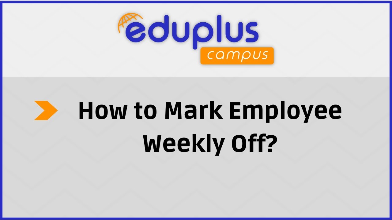How to Mark Employee Weekly Off? - YouTube