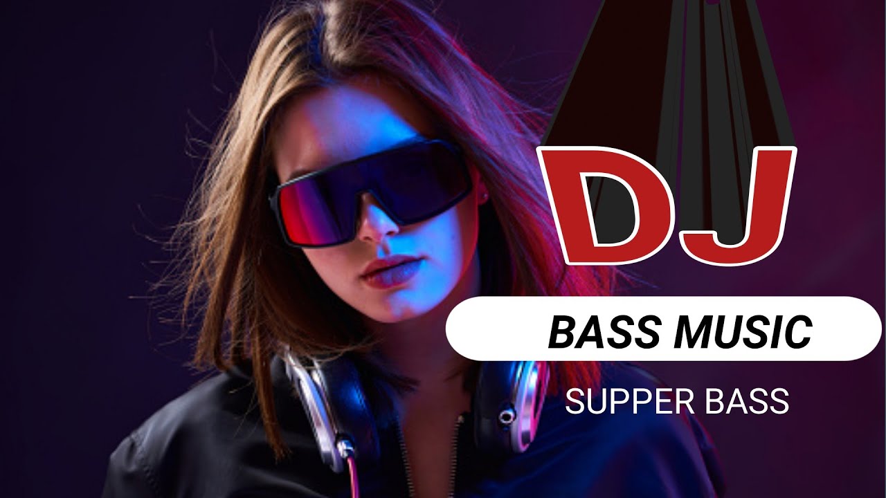 DJ BASS MUSIC || DJ JBL Music || Full DJ Bass Songs - YouTube